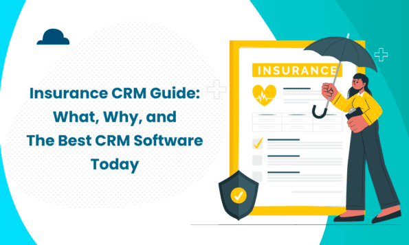 Insurance CRM: 2025 Buyer’s Guide, Top 5 Insurance CRM Tools