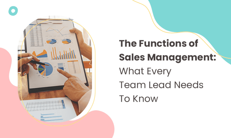 The Key Functions of Sales Management (For Team Leads)