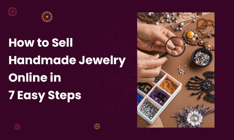 How to Sell Handmade Jewelry Online in 7 Easy Steps