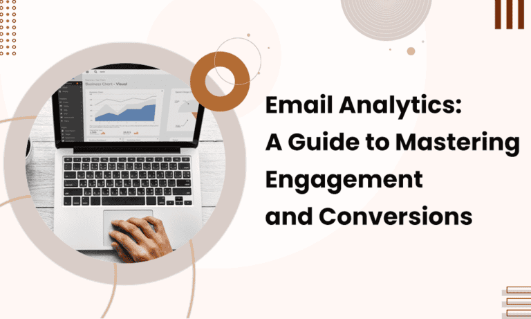 Email Analytics: Guide to Mastering Engagement and Conversions