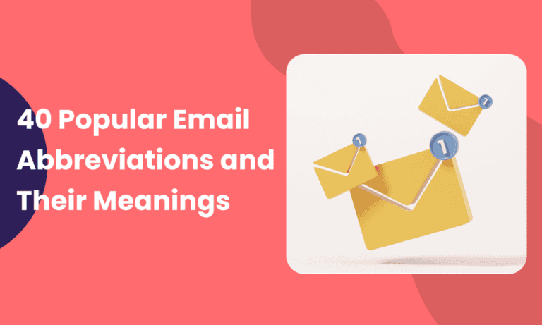 40 Popular Email Abbreviations and Their Meanings