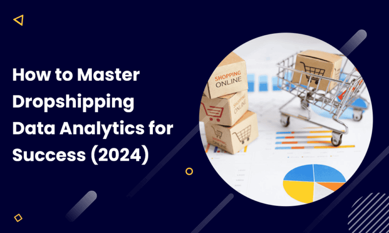 Mastering Data Analytics for Dropshipping Success