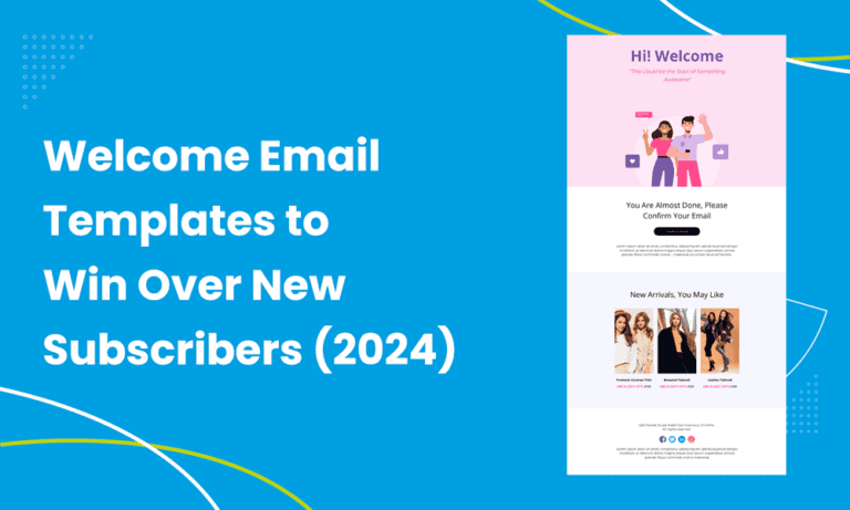 Welcome Email Templates to Win Over New Subscribers (2024)