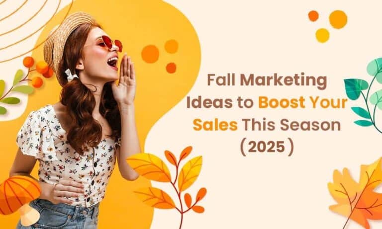Fall Marketing Ideas: 25 Seasonal Campaigns & Tactics