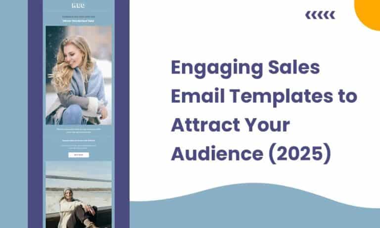 Engaging Sales Email Templates to Attract Your Audience (2025)